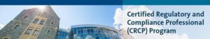 Certified Regulatory and Compliance Professional Program (CRCP ...
